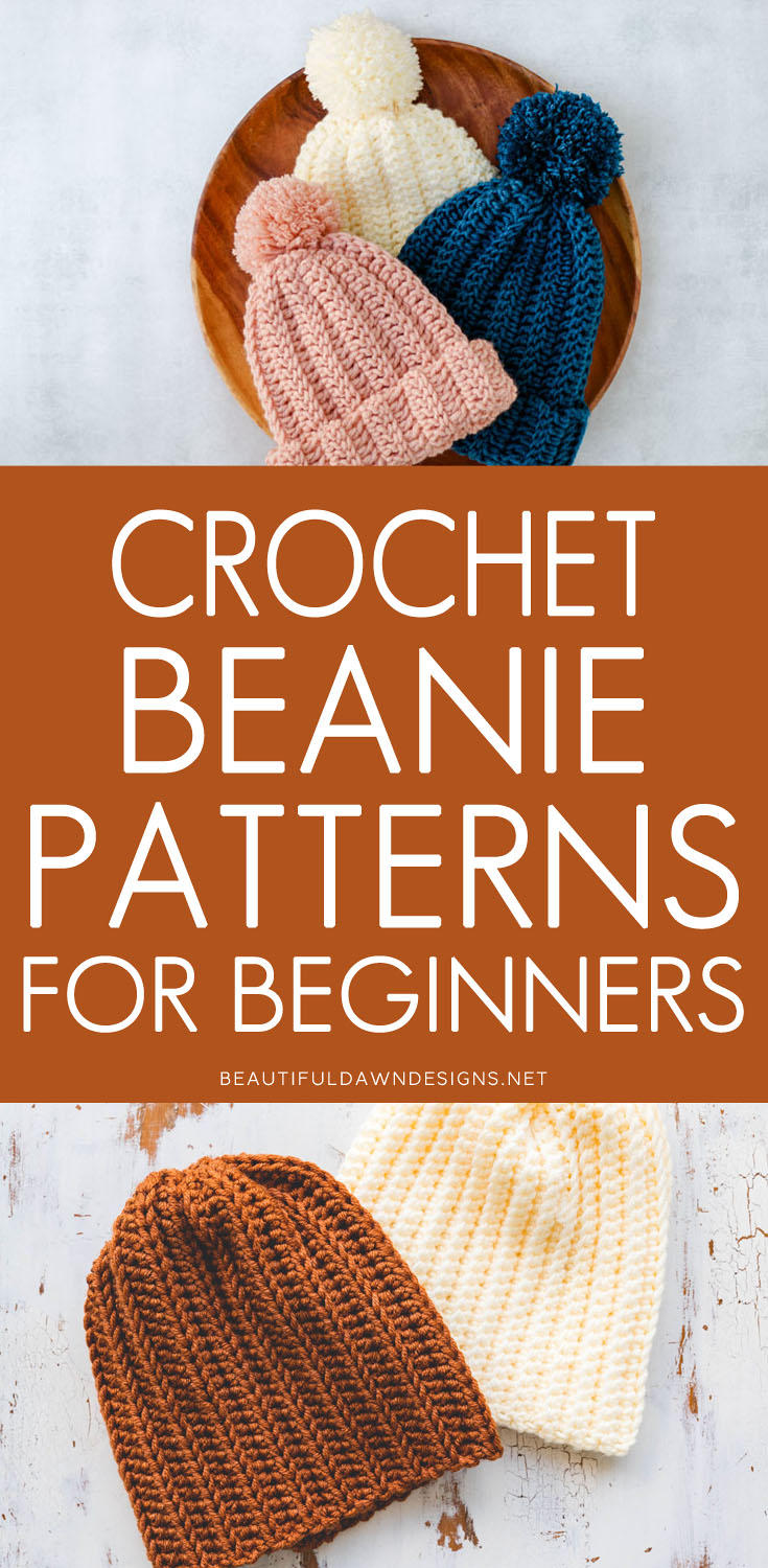 Crochet Beanie Patterns for Beginners - Beautiful Dawn Designs